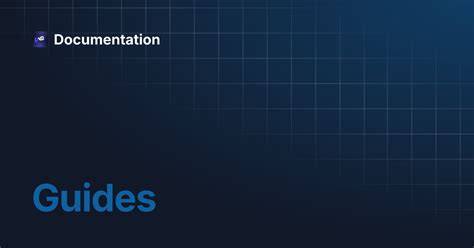 Guides Documentation