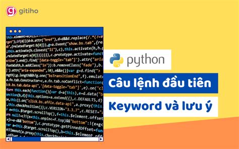 Keyword và những câu lệnh đầu tiên trong lập trình Python
