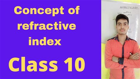 Refractive Index Class 10 Youtube Refractive Index Class 10 Youtube