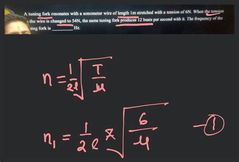 A Tuning Fork Resonates With A Sonometer Wire Of Length 1 Mathrm{m} Stre