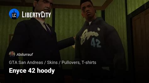 Enyce 42 Hoody For Gta San Andreas