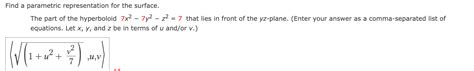 solved find a parametric representation for the surface the