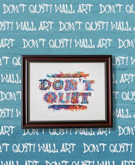 Dont Quit Cross Stitched Wall Art
