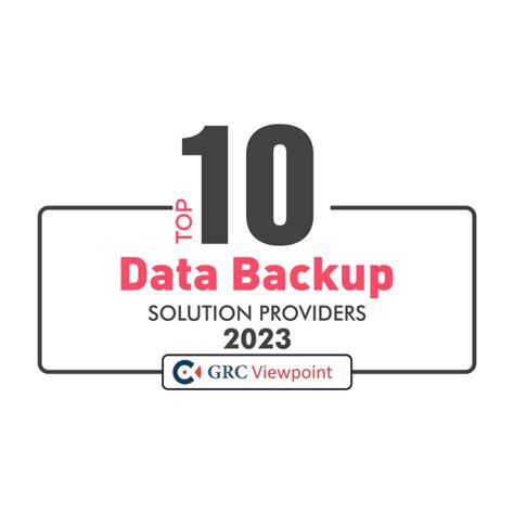Top 10 Data Backup Solution Providers 2023