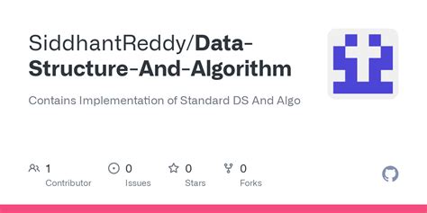 Github Siddhantreddy Data Structure And Algorithm Contains Implementation Of Standard Ds And Algo