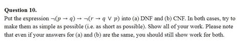 Solved Propositional Logic Please Try To Include The Steps Chegg