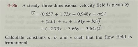 Solved 4 86 ﻿a Steady Three Dimensional Velocity Field Is
