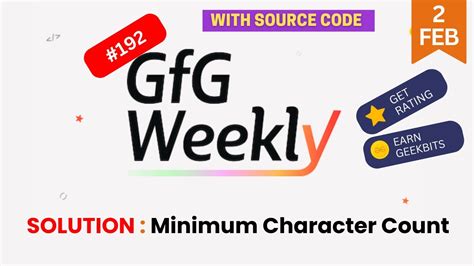 Minimum Character Count Gfg Weekly Contest 192 Gfg Solution