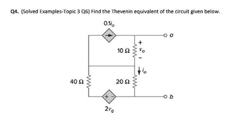 solved q4 solved examples topic 3 q6 find the thevenin equivalent