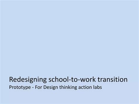 Design Thinking Action Labs Prototype Ppt