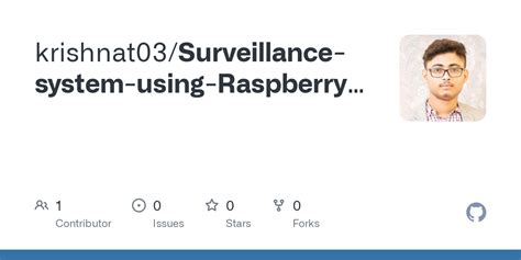 Github Krishnat Surveillance System Using Raspberry Pi