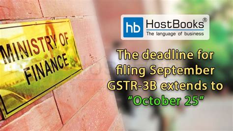 Gstr 3b Filing Due Date Extended Till October 25 2018 Hostbooks