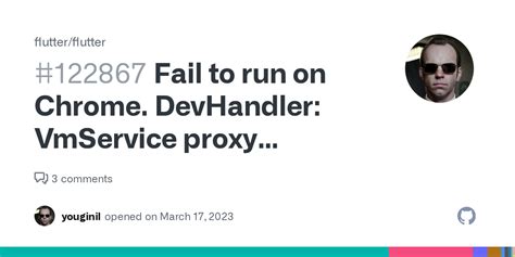 fail to run on chrome devhandler vmservice proxy responded with an