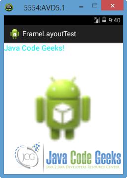 Android FrameLayout Example Java Code Geeks