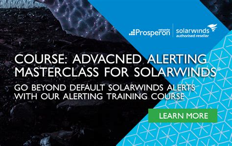 Solarwinds Advanced Alerting Masterclass Prosperon Networks