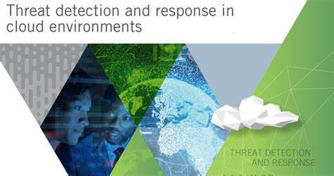 Threat Detection And Response In Cloud Environments
