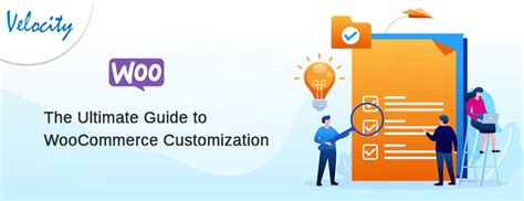 The Ultimate Guide To Woocommerce Customization