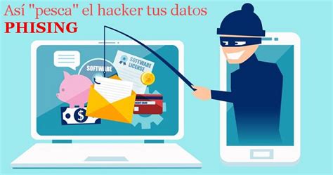 Phising Así Pesca El Hacker Tus Datos Softtron Net