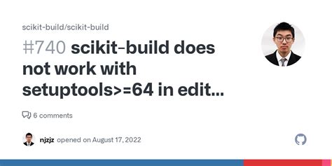 Scikit Build Does Not Work With Setuptools64 In Edit Mode · Issue