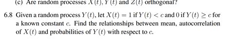 Solved Given A Random Process Y T Let X T If Y T Chegg