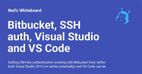 Bitbucket Ssh Auth Visual Studio And Vs Code Neils Whiteboard