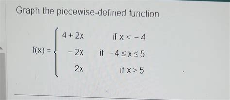 solved graph the piecewise defined function