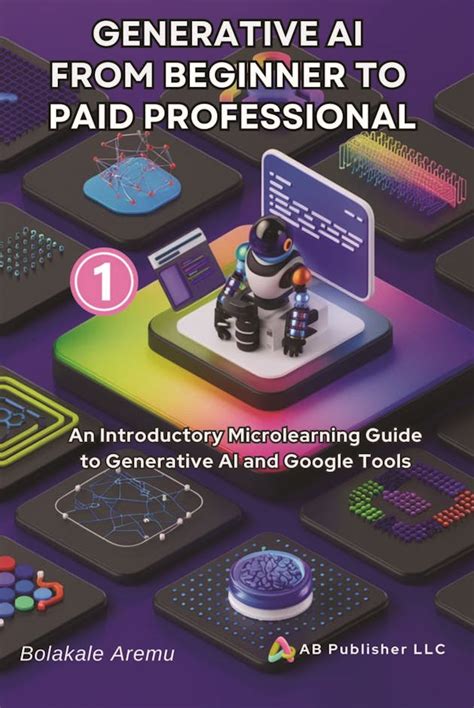 Generative Ai From Beginner To Paid Professional An Introductory