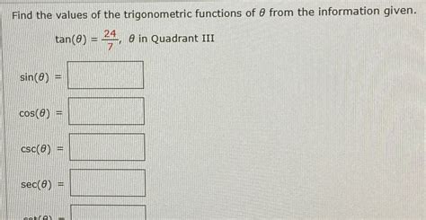 Solved Find The Values Of The Trigonometric Functions Of θ