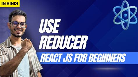 Usereducer In Reactjs React Js For Beginners Tutorial 11 In Hindi