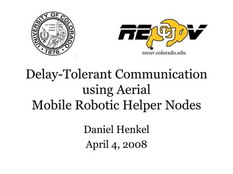 Ppt Delay Tolerant Communication Using Aerial Mobile Robotic Helper