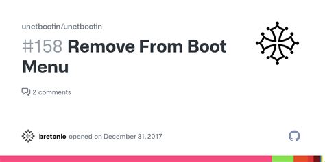 Remove From Boot Menu · Issue 158 · Unetbootinunetbootin · Github