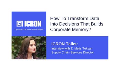 ICRON Talks How To Transform Data Into Decisions That Builds Corporate