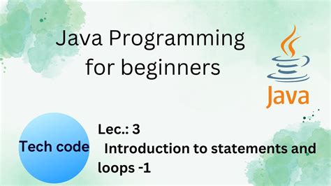 Introduction To Loops Java Programming From Basic No Prior Knowledge Required Youtube
