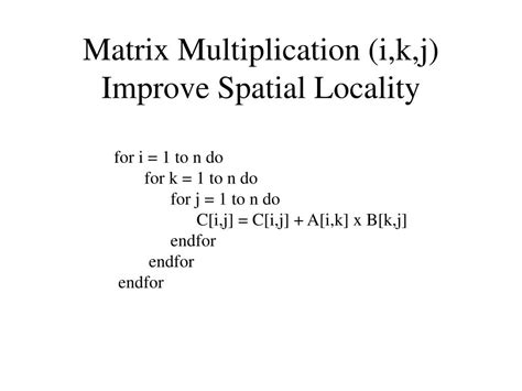 Ppt Matrix Multiplication Ijk Powerpoint Presentation Free