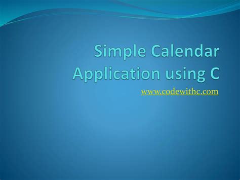 Simple Calendar Application Using C Pptx