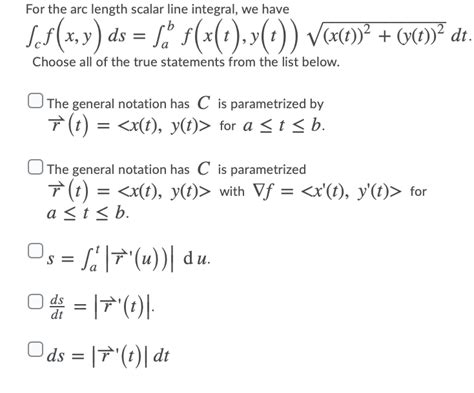 Solved For The Arc Length Scalar Line Integral We Have Ob Chegg Com