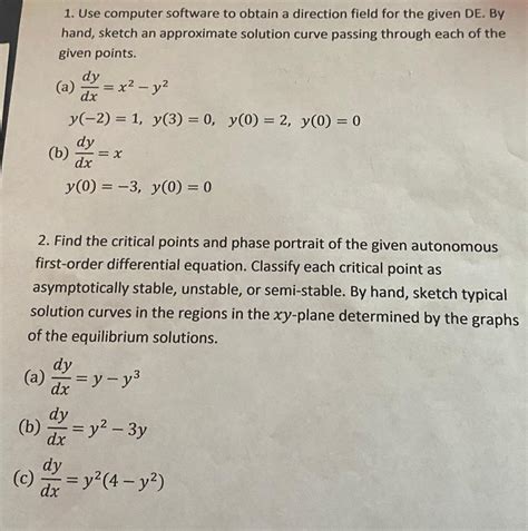 Solved Use Computer Software To Obtain A Direction Field Chegg