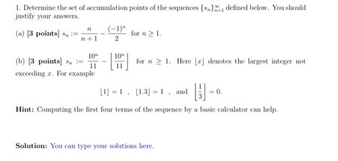 Solved Determine The Set Of Accumulation Points Of The Chegg Com