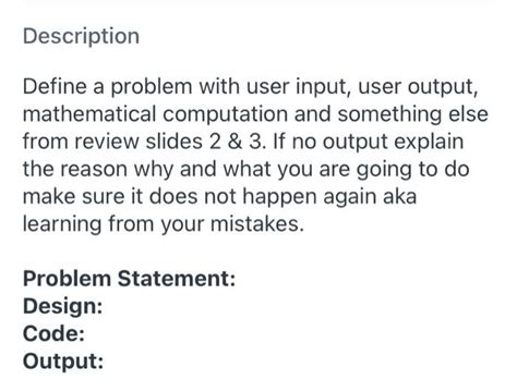 Solved Description Define A Problem With User Input User