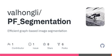 github valhongli pf segmentation efficient graph based image