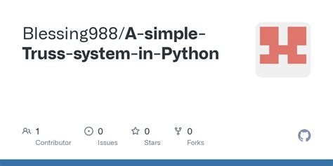 Github Blessing988a Simple Truss System In Python