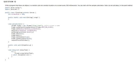 Solved Question 12 Write A Program That Draws An Ellipse In