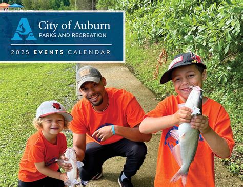 Auburn Parks And Recreation 2025 Events Calendars Now Available City