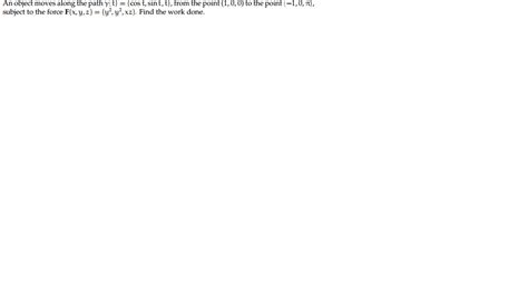 Solved An Object Moves Along The Path Y T Cos T Sin T Chegg
