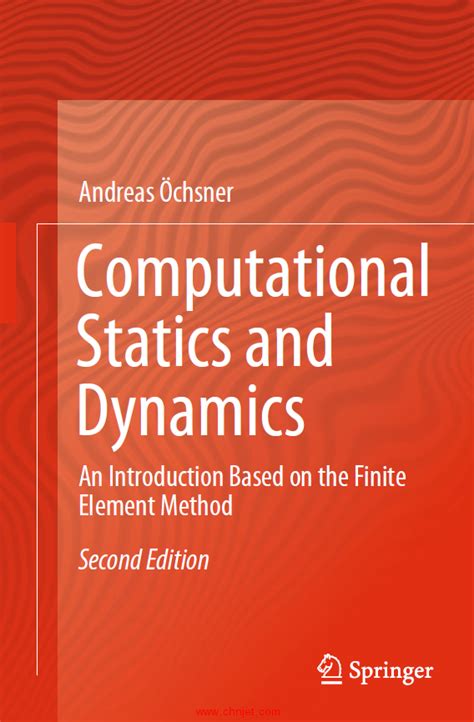 《computational Statics And Dynamics：an Introduction Based On The Finite