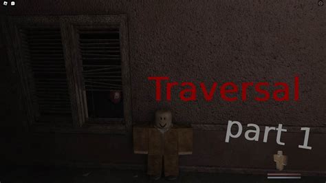 The Traversal Experience Roblox Part 1 Youtube