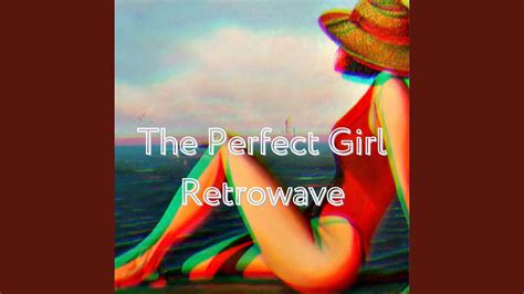 the perfect girl retrowave youtube music