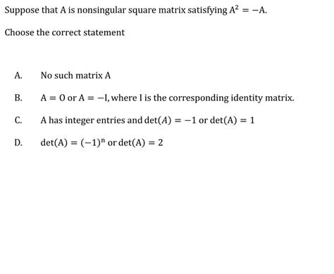 solved suppose that a is nonsingular square matrix