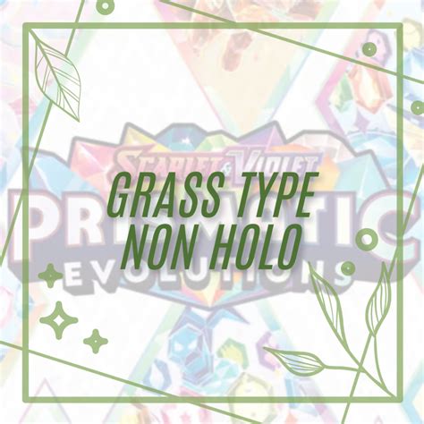 Prismatic Evolutions Grass Type Non Holo Shopee Philippines