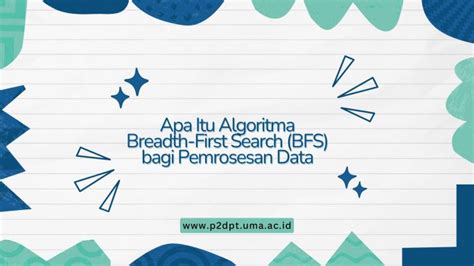 Apa Itu Algoritma Breadth First Search Bfs Bagi Pemrosesan Data